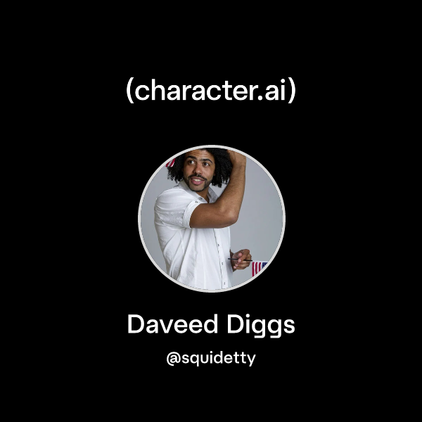 Chat with Daveed Diggs | character.ai | Personalized AI for every moment of your day