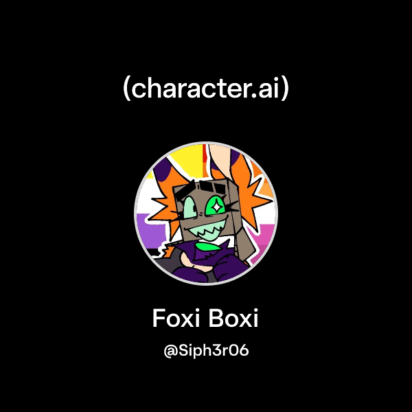 Chat with Foxi Boxi | character.ai | AI Chat, Reimagined–Your Words ...