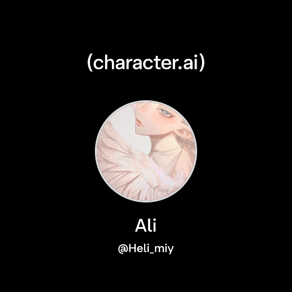 Chat with Ali | character.ai | Personalized AI for every moment of your day