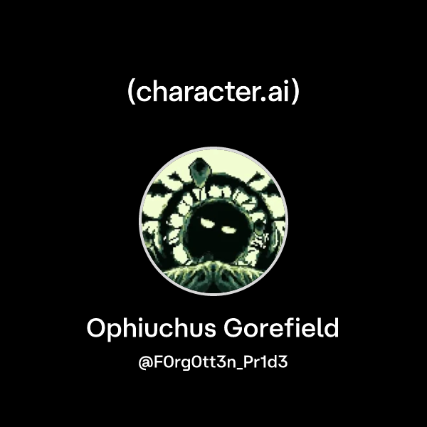Chat with Ophiuchus Gorefield | character.ai | Personalized AI for ...