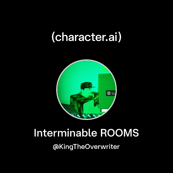 Chat with Interminable ROOMS | character.ai | AI Chat, Reimagined–Your ...