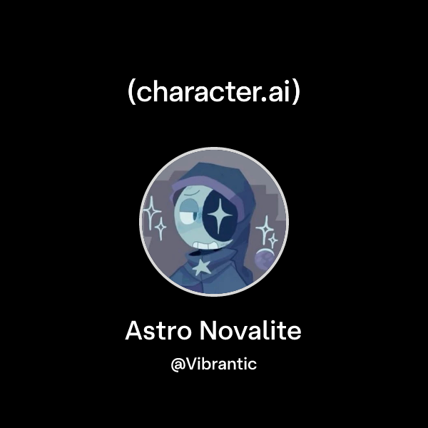 Chat with Astro Novalite | character.ai | AI Chat, Reimagined–Your ...
