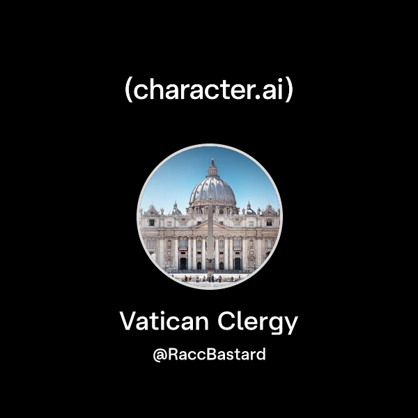 Chat with Vatican Clergy | character.ai | AI Chat, Reimagined–Your ...