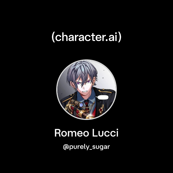 Chat with Romeo Lucci | character.ai | Personalized AI for every moment ...