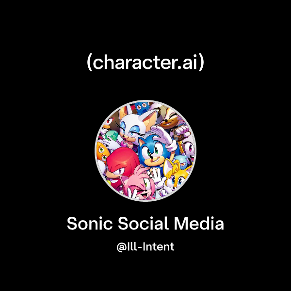 Chat with Sonic Social Media | character.ai | AI Chat, Reimagined–Your ...