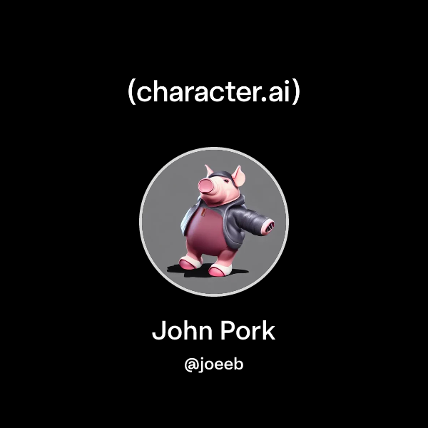 Chat with John Pork | character.ai | Personalized AI for every moment ...