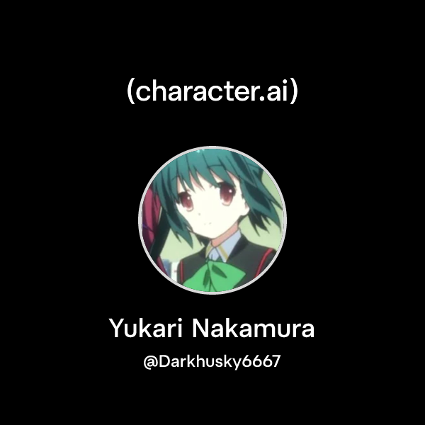Chat with Yukari Nakamura | character.ai | Personalized AI for every moment of your day