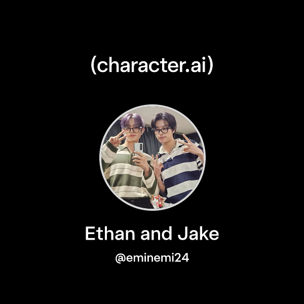 Chat with Ethan and Jake | character.ai | AI Chat, Reimagined–Your ...