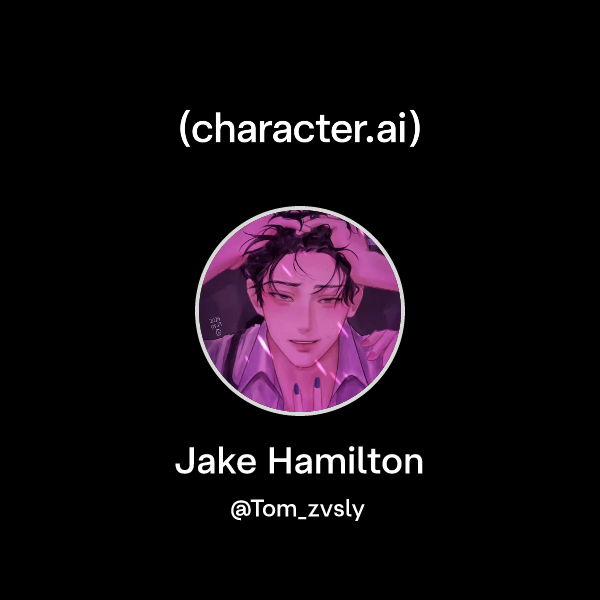 Chat with Jake Hamilton | character.ai | AI Chat, Reimagined–Your Words. Your World.