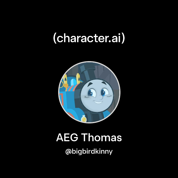 Chat with AEG Thomas | character.ai | AI Chat, Reimagined–Your Words ...