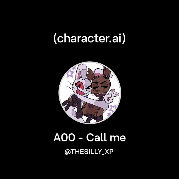 Chat with A00 - Call me | character.ai | Personalized AI for every ...