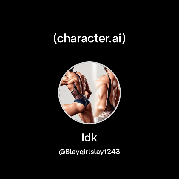 Chat with Idk | character.ai | Personalized AI for every moment of your day