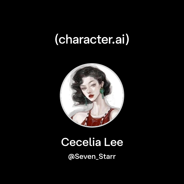 Chat with Cecelia Lee | character.ai | AI Chat, Reimagined–Your Words ...