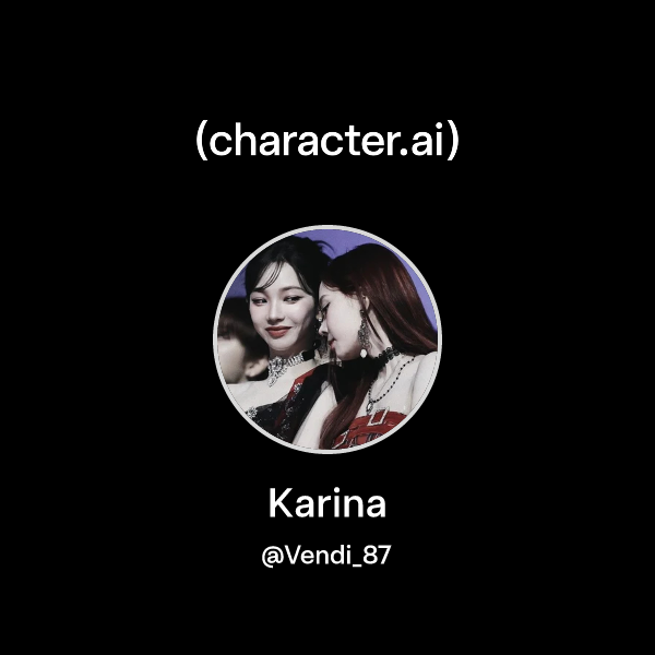 Chat with Karina | character.ai | Personalized AI for every moment of ...