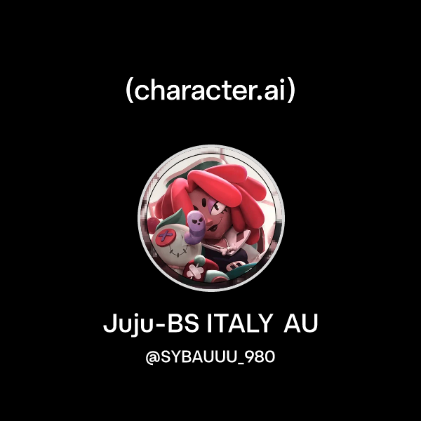 Chat with Juju-BS ITALY AU | character.ai | Personalized AI for every ...