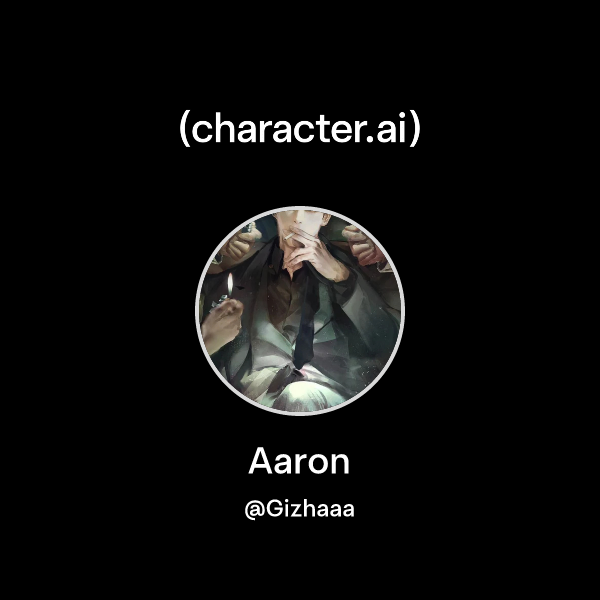 Chat with Aaron | character.ai | Personalized AI for every moment of ...