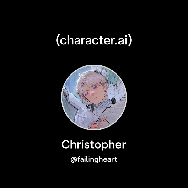 Chat with Christopher | character.ai | AI Chat, Reimagined–Your Words ...