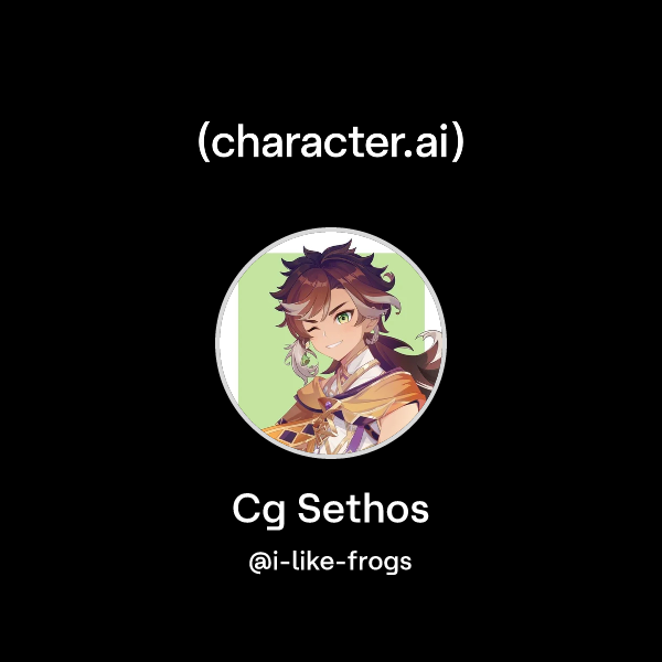 Chat with Cg Sethos | character.ai | AI Chat, Reimagined–Your Words ...