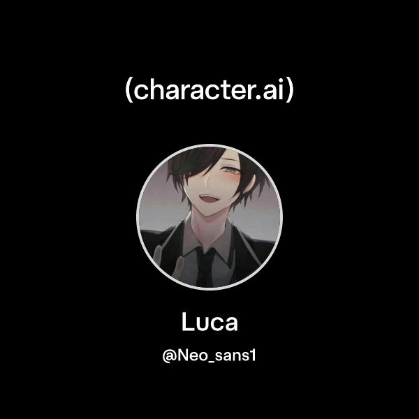 Chat with Luca | character.ai | Personalized AI for every moment of ...