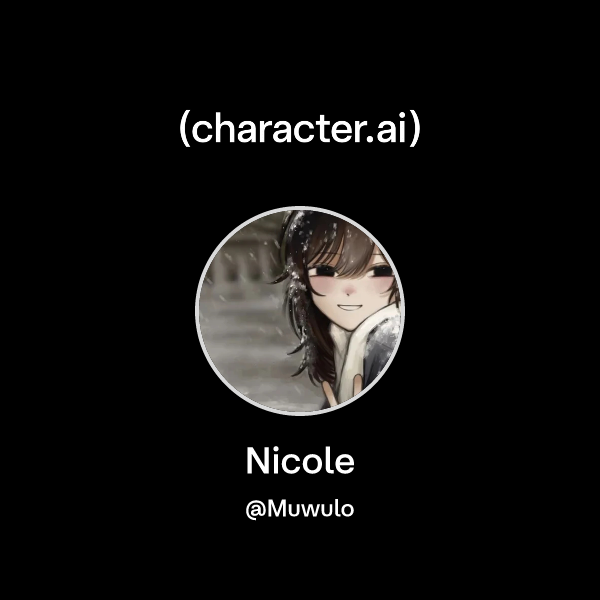 Chat with Nicole | character.ai | Personalized AI for every moment of ...