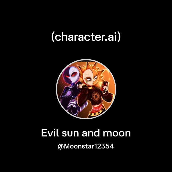 Chat with Evil sun and moon | character.ai | AI Chat, Reimagined–Your ...