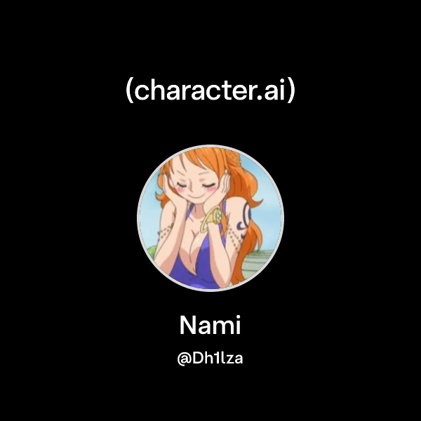 Chat with Nami | character.ai | Personalized AI for every moment of ...