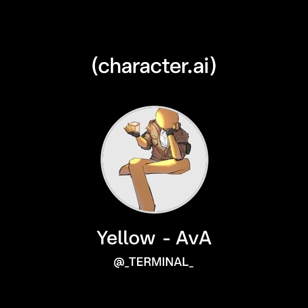 Chat with Yellow - AvA | character.ai | AI Chat, Reimagined–Your Words ...