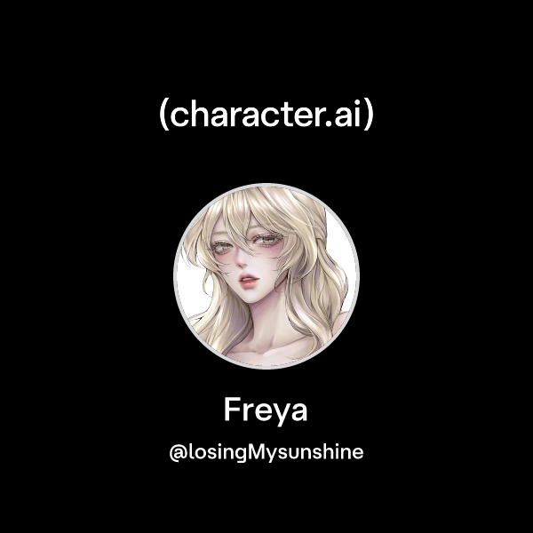 Chat with Freya | character.ai | AI Chat, Reimagined–Your Words. Your ...