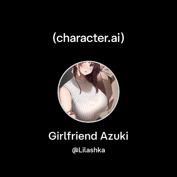 Chat with Girlfriend Azuki | character.ai | AI Chat, Reimagined–Your ...