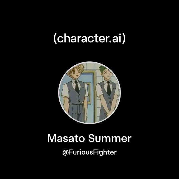 Chat with Masato Summer | character.ai | Personalized AI for every ...