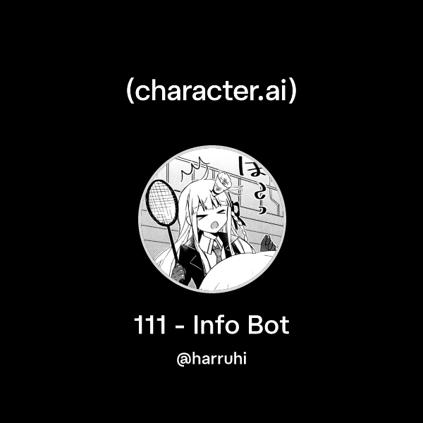 Chat with 111 - Info Bot | character.ai | AI Chat, Reimagined–Your ...