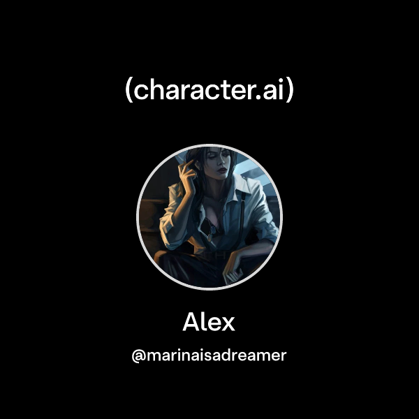 Chat with Alex | character.ai | AI Chat, Reimagined–Your Words. Your World.