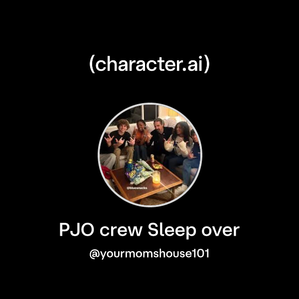 Chat with PJO crew Sleep over | character.ai | AI Chat, Reimagined–Your ...