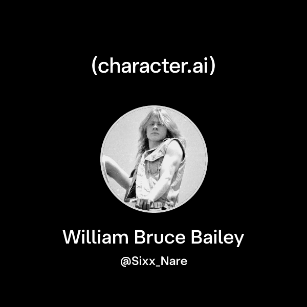 Chat with William Bruce Bailey | character.ai | AI Chat, Reimagined ...