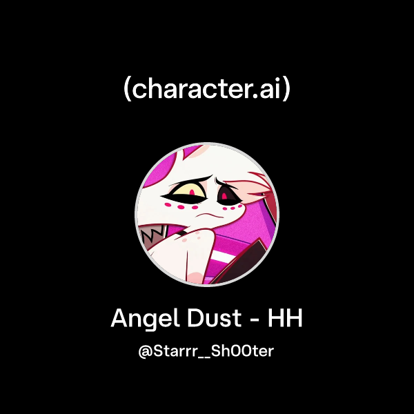 Chat with Angel Dust - HH | character.ai | AI Chat, Reimagined–Your ...