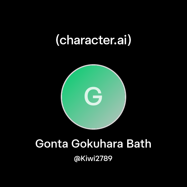 Chat with Gonta Gokuhara Bath | character.ai | AI Chat, Reimagined–Your Words. Your World.