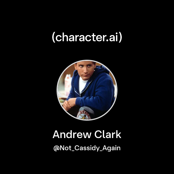 Chat with Andrew Clark | character.ai | AI Chat, Reimagined–Your Words ...