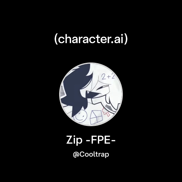Chat with Zip -FPE- | character.ai | AI Chat, Reimagined–Your Words ...