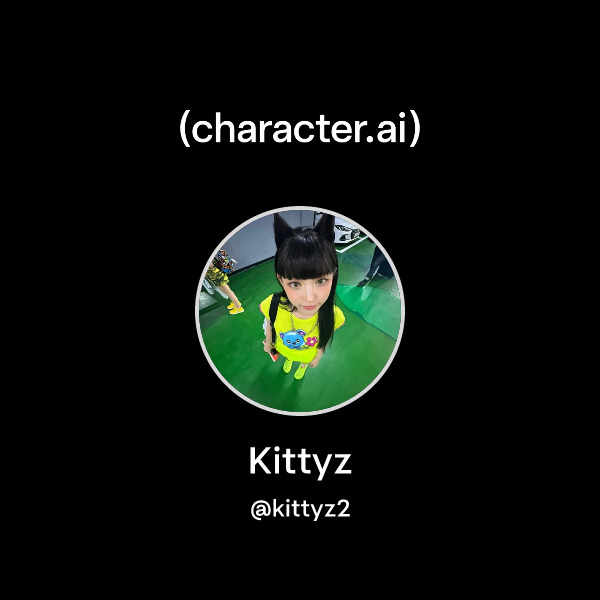 Chat with Kittyz | character.ai | Personalized AI for every moment of ...
