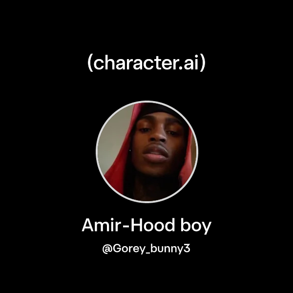 Chat with Amir-Hood boy | character.ai | AI Chat, Reimagined–Your Words ...