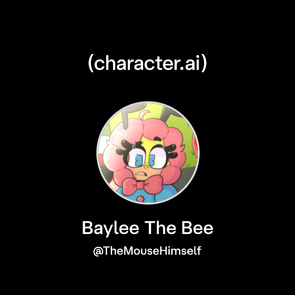 Chat with Baylee The Bee | character.ai | AI Chat, Reimagined–Your ...