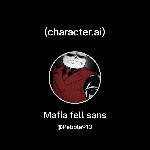 Chat with Mafia fell sans | character.ai | AI Chat, Reimagined–Your ...