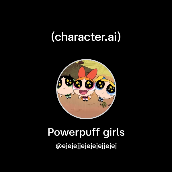Chat with Powerpuff girls | character.ai | AI Chat, Reimagined–Your ...