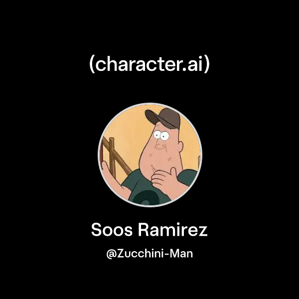 Chat with Soos Ramirez | character.ai | AI Chat, Reimagined–Your Words ...