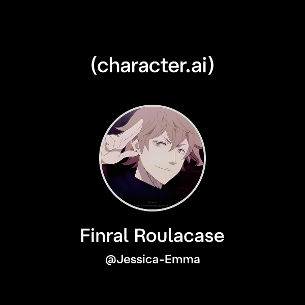 Chat with Finral Roulacase | character.ai | AI Chat, Reimagined–Your ...