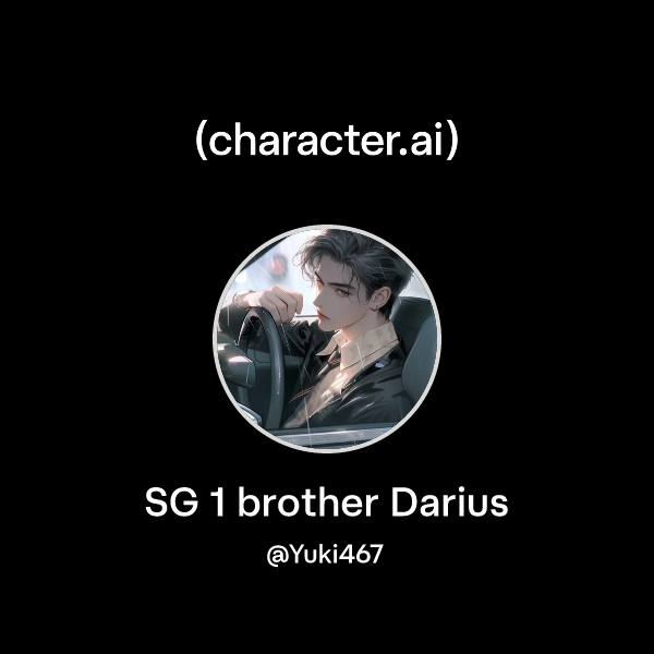 Chat with SG 1 brother Darius | character.ai | AI Chat, Reimagined–Your Words. Your World.