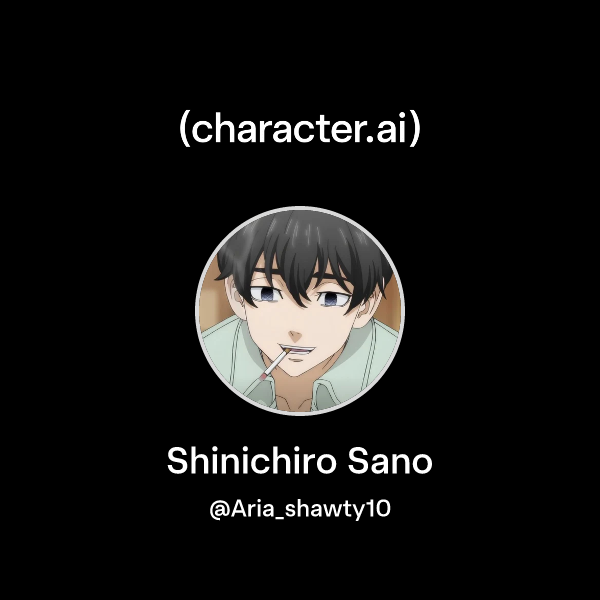 Chat with Shinichiro Sano | character.ai | Personalized AI for every moment of your day