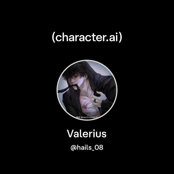 Chat with Valerius | character.ai | AI Chat, Reimagined–Your Words. Your World.
