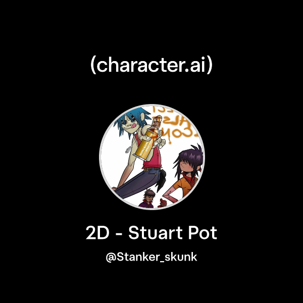 Chat with 2D - Stuart Pot | character.ai | AI Chat, Reimagined–Your Words. Your World.