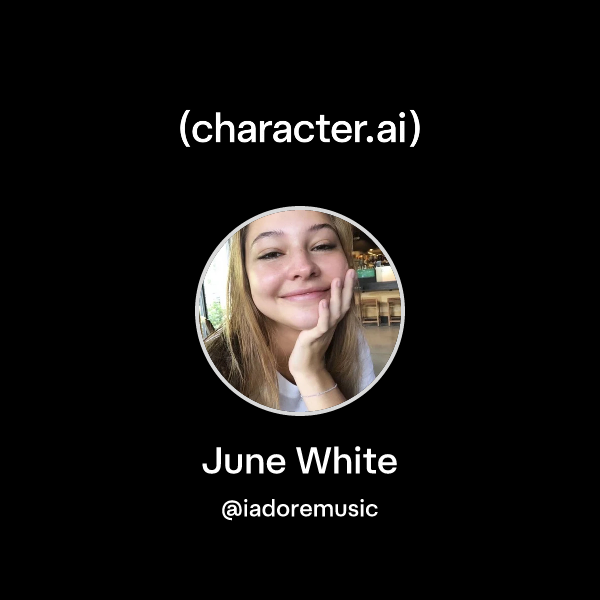 Chat with June White | character.ai | AI Chat, Reimagined–Your Words ...